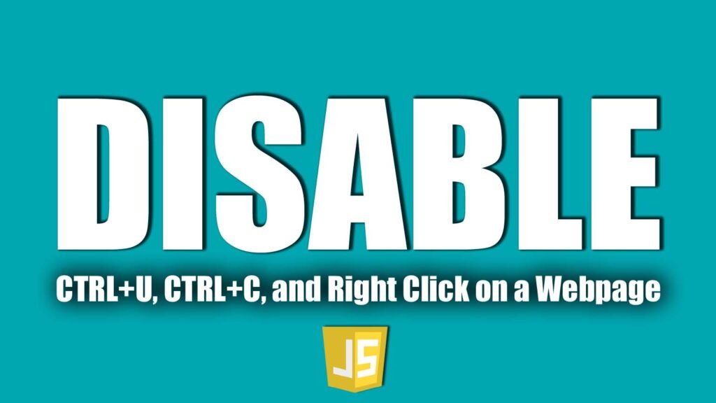 How to Disable CTRL+U, CTRL+C and Right Click on a Webpage - Making ...